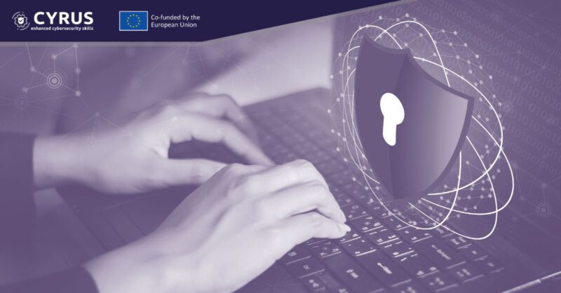 CYRUS – Your path to better cybersecurity